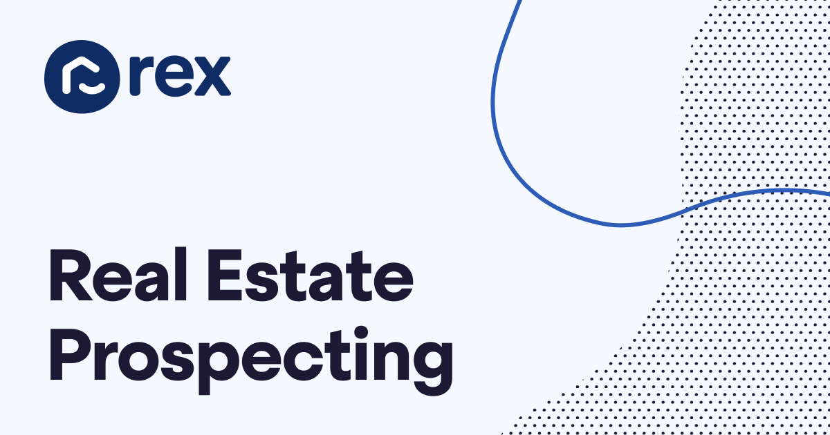 Real Estate Prospecting — Rex Software